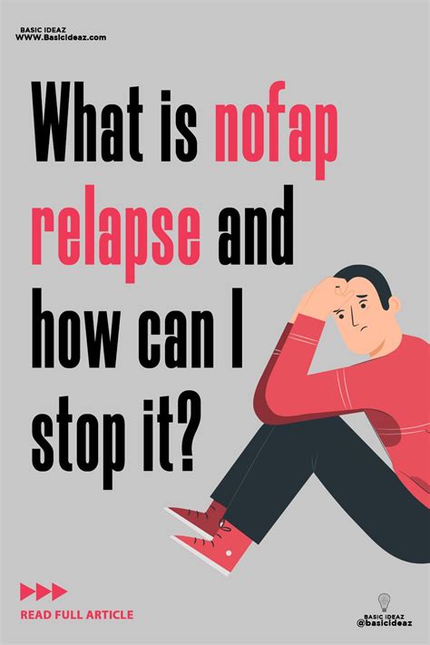 10 Reasons Why You Relapse In Nofap How To Overcome It Artofit