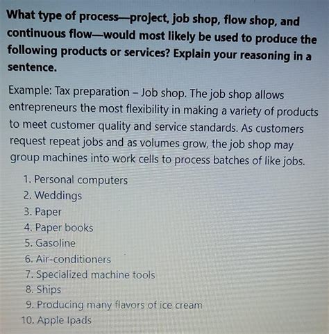 Solved What Type Of Process—project Job Shop Flow Shop