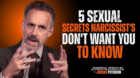 5 Sexual Secrets Narcissist's Don't Want You To Know | JORDAN PETERSON ...