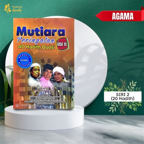 𝐌𝐔𝐓𝐈𝐀𝐑𝐀 𝐏𝐄𝐑𝐈𝐍𝐆𝐀𝐓𝐀𝐍 𝟒𝟎 𝐇𝐀𝐃𝐈𝐓𝐇 𝐐𝐔𝐃𝐒𝐈 𝐒𝐈𝐑𝐈 𝟐 Susunan Mohd Zakir Bin Majid Buku Keagamaan