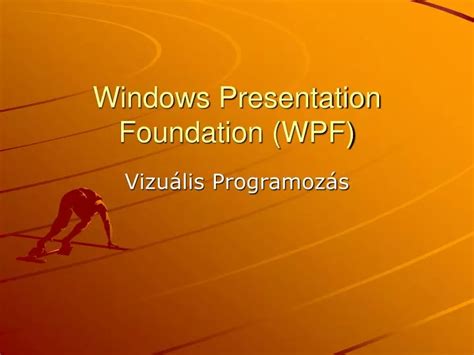 Ppt Windows Presentation Foundation Wpf Powerpoint Presentation Free Download Id 1625068