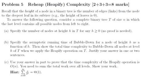 Solved Problem 5 Reheap Heapify Complexity 2338 Marks