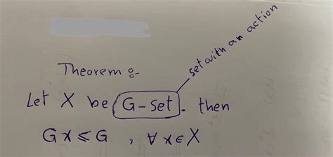 Solved Theorem Set With An Action Let X Be G Set Then X Chegg Com