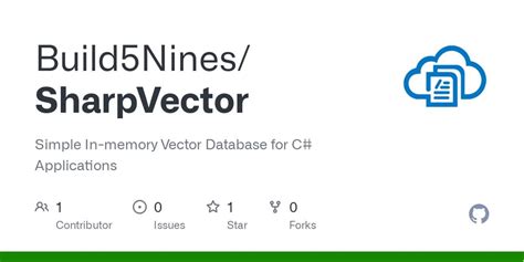 Build5ninessharpvector Simple In Memory Vector Database For C Applications Rbuild5nines