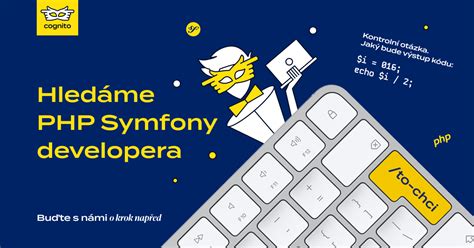 Hledáme Php Developera S Láskou K Symfony Cognitocz