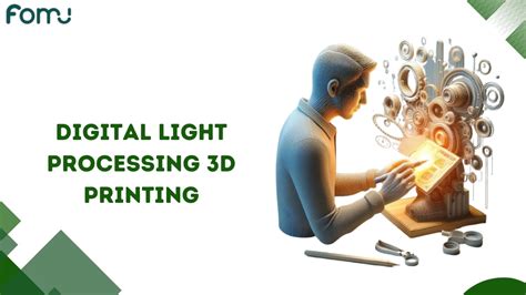 Digital Light Processing 3d Printing Simak Sekarang Fomu