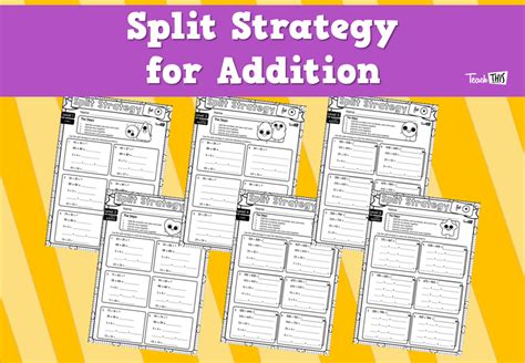 Split Strategy For Addition Teacher Resources And Classroom Games
