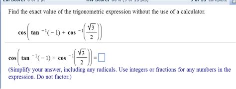 solved find the exact value of the trigonometric expression