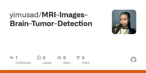 Github Yimusad Mri Images Brain Tumor Detection
