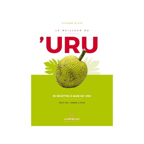 Le Meilleur Du Uru Viviane Givin Kodamer