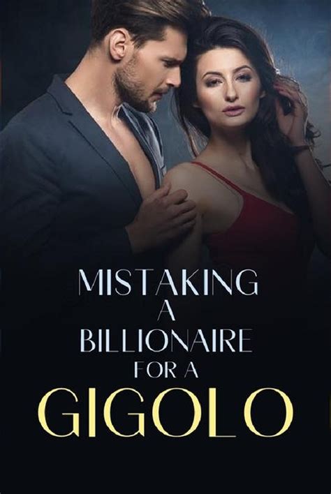 Mistaking A Billionaire For A Gigolo An Online English Story Written
