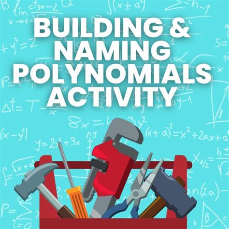 Building And Naming Polynomials Activity Math Love