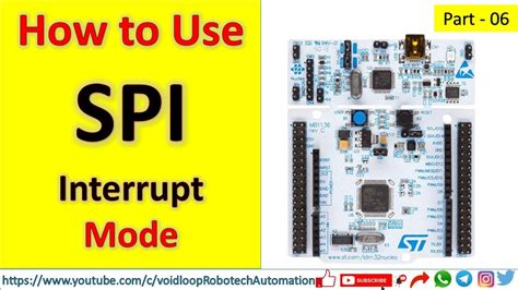 06 Stm32 Spi Interrupt Driver With Nucleo Board Youtube