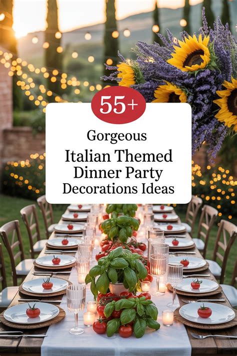 55 Gorgeous Italian Themed Dinner Party Decorations To Try