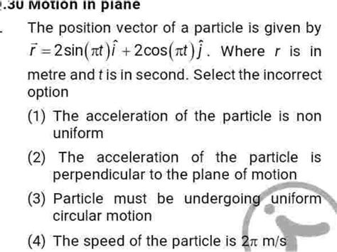 [answered] 30 motion in plane the position vector of a particle is kunduz