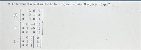 Solved 2 Determine If A Solution To The Linear System