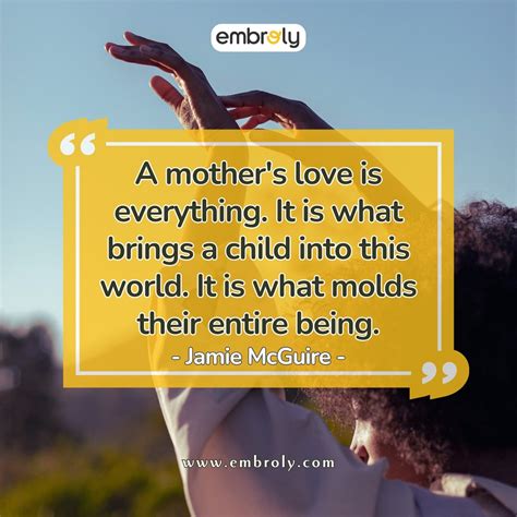 100 Mothers Unconditional Love Quotes To Beautify Your Day