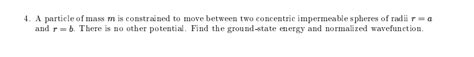 solved 4 a particle of mass m is constrained to move