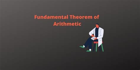 Fundamental Theorem Of Arithmetic Artofit