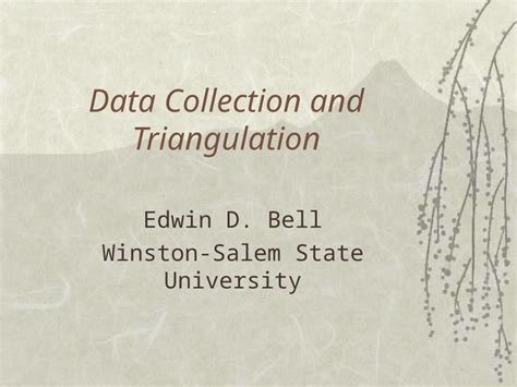 ppt data collection and triangulation dokumen tips