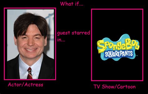 What If Mike Myers Guest Starred In Spongebob Squa By Andy188293 On