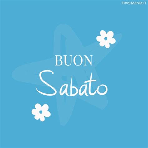 Buon Sabato Buon Sabato