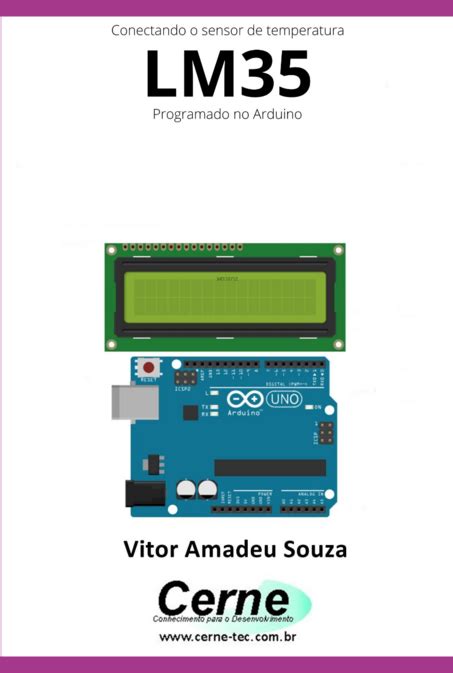 conectando o sensor de temperatura lm35 programado no arduino por vitor amadeu souza clube de