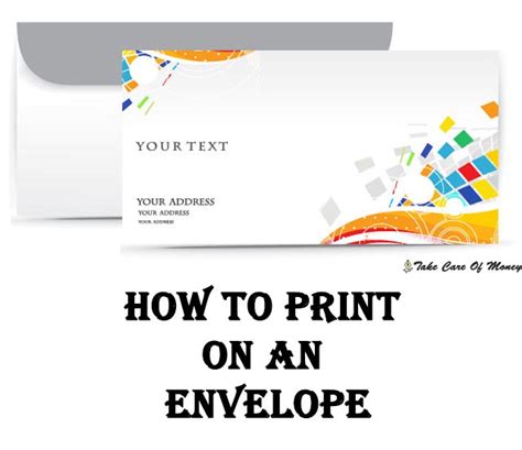How To Print On An Envelope Tips To Take Care Of Your Money Every Day