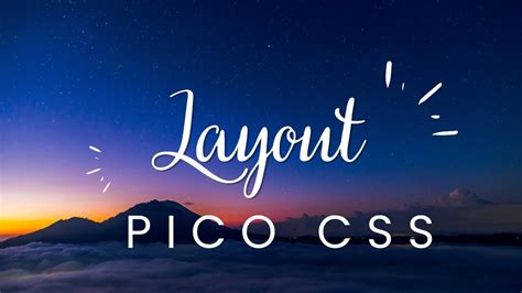 Web Developers Layouts In Pico Css Youtube