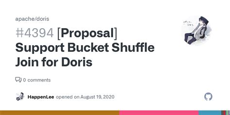 Proposal Support Bucket Shuffle Join For Doris · Issue 4394 · Apache