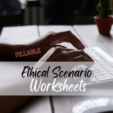 Fillable Ethical Scenario Worksheets Etsy