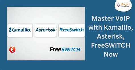 master voip with kamailio asterisk freeswitch now