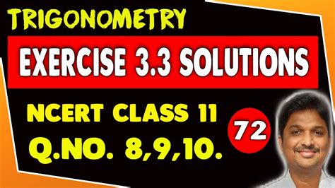 Ncert Exercise 3 3 Solutions Trigonometry Class 11 Ncert Exercise 3 3 Solutions Youtube