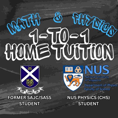 [sajc Alumni] Jc Math And Physics 1 To 1 Home Tuition A And O Level And Ip A Levels Nus A