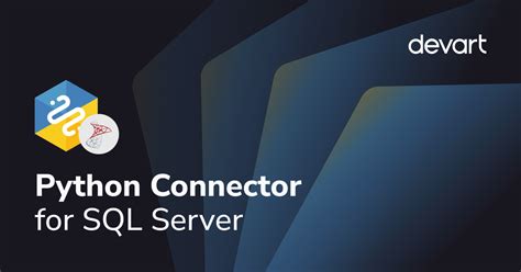 Sql Server Python Connector For Windows Macos And Linux