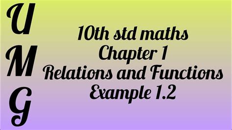 10th std maths chapter 1 relations and functions example 1 2 youtube