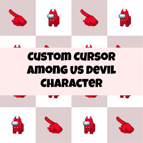 Cursor Custom Cursor Among Us Devil Character Pack Cursor Space