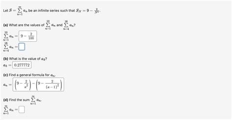 Solved Let S N An Be An Infinite Series Such That Chegg Com