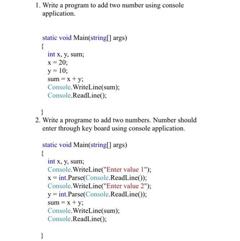 Solved 1 Write A Program To Add Two Number Using Console