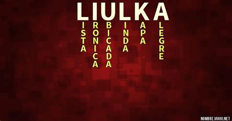 Qué Significa Liulka