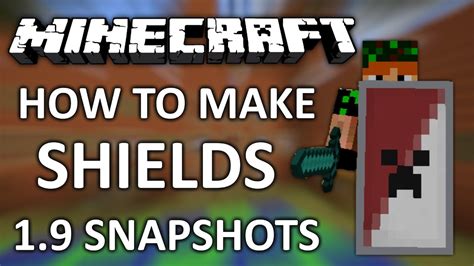 How To Make Shields Minecraft 1 9 Snapshot Youtube