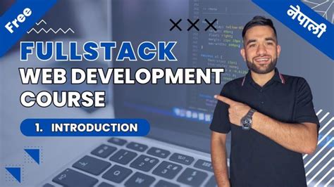 bipin budhathoki on linkedin 01 introduction fullstack web developement free course in nepali