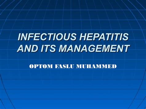 Infectious Hepatitis Ppt Infectious Diseases Diseases And Conditions