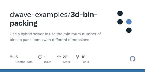 Github Dwave Examples D Bin Packing Use A Hybrid Solver To Use The Minimum Number Of Bins To