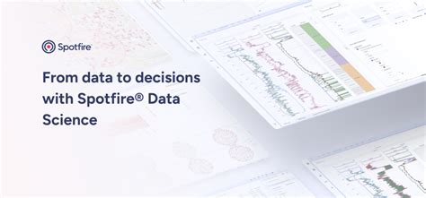 From Data To Decisions Elevating Your Spotfire® Data Science Analyses