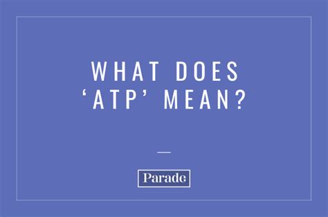 ATP Meaning On Social Media Parade