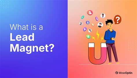 What Is A Lead Magnet Basics Types And 21 Examples Wowoptin