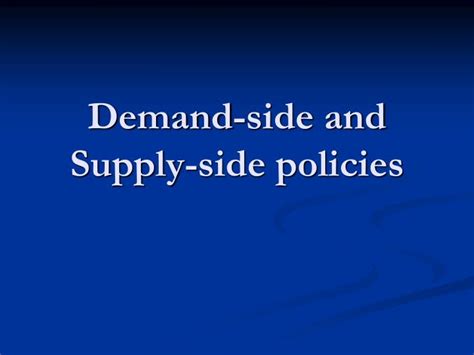 PPT Demand Side And Supply Side Policies PowerPoint Presentation Free Download ID 6240231