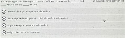 Solved In A Simple Regression The Sample Correlation