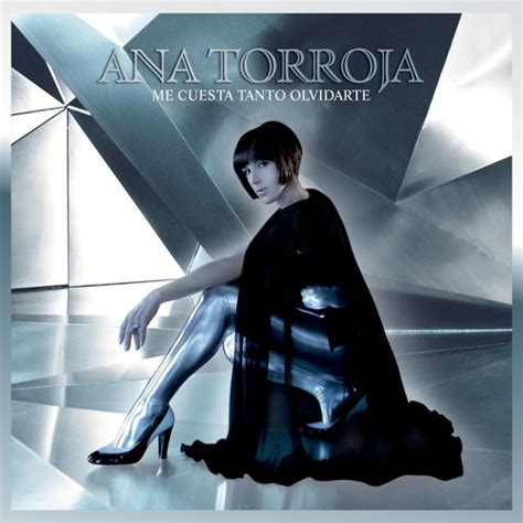 Stream Ana Torroja Music Listen To Songs Albums Playlists For Free